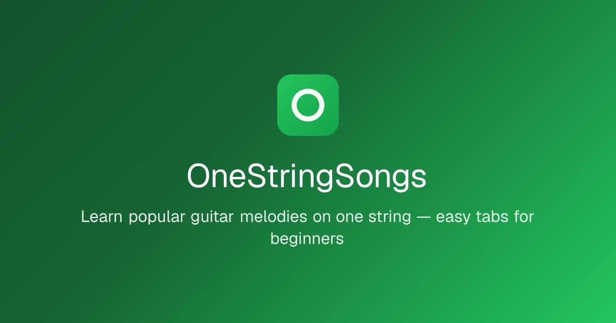 OneStringSongs — Learn Guitar Melodies on One String
